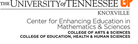 Center for Enhancing Education in Mathematics and Sciences, University ...