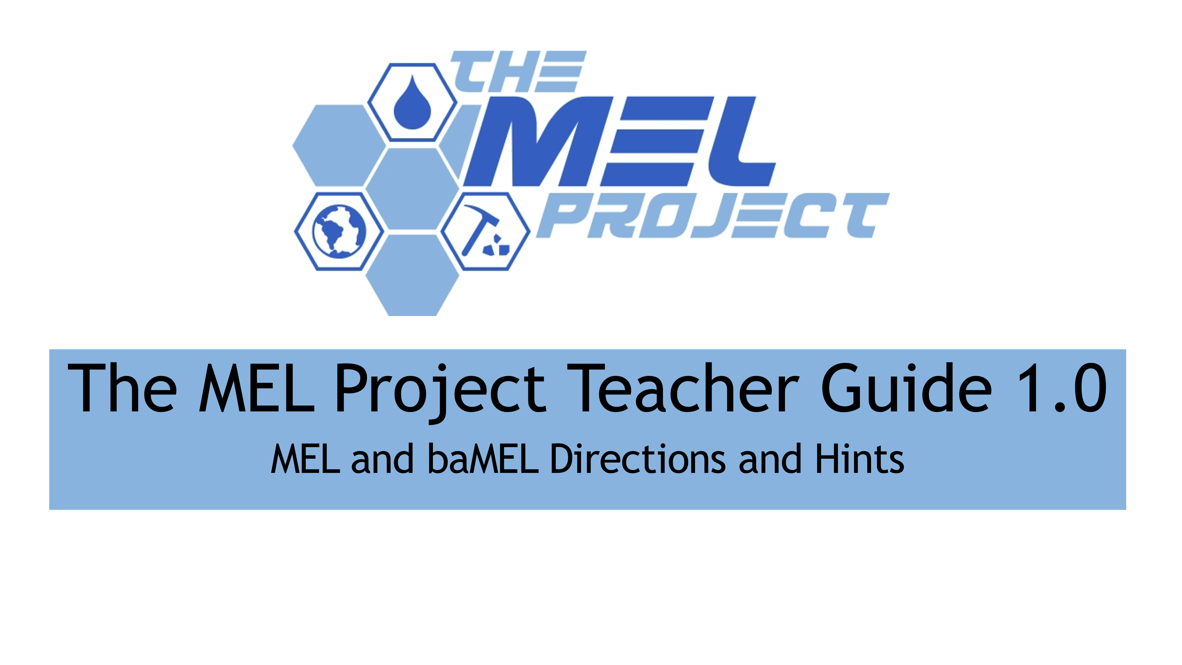 The MEL Project Teacher Guide Overview Title Slide